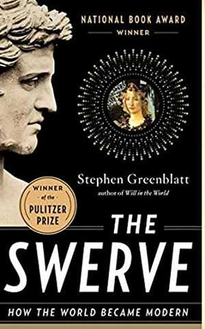 The Swerve: How the World Became Modern | book by Stephen Greenblatt ...