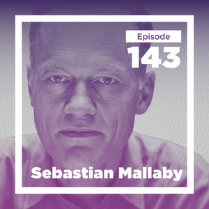 Sebastian Mallaby on Venture Capital | podcast episode by Tyler Cowen ...