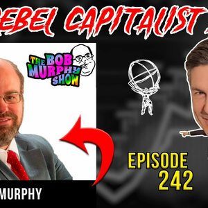 Bob Murphy (Stakeholder Capitalism Deep Dive, Analysis Of Global Elite ...