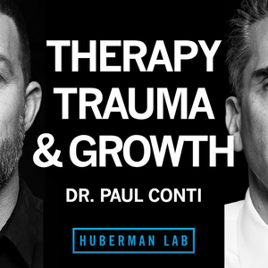 Dr. Paul Conti: Therapy, Treating Trauma & Other Life Challenges ...