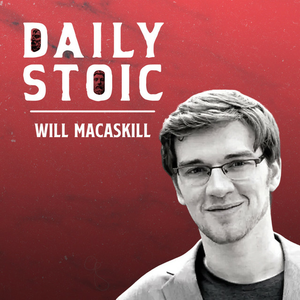Will MacAskill on Creating Lasting Change | podcast episode by Ryan ...